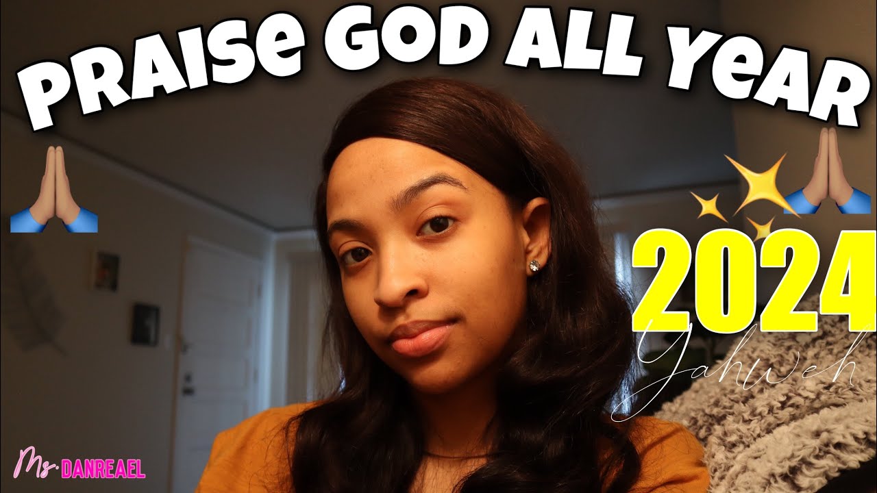 ALL 2024 LET HIS PRAISE CONTINUALLY BE IN YOUR MOUTH 😇 - YouTube