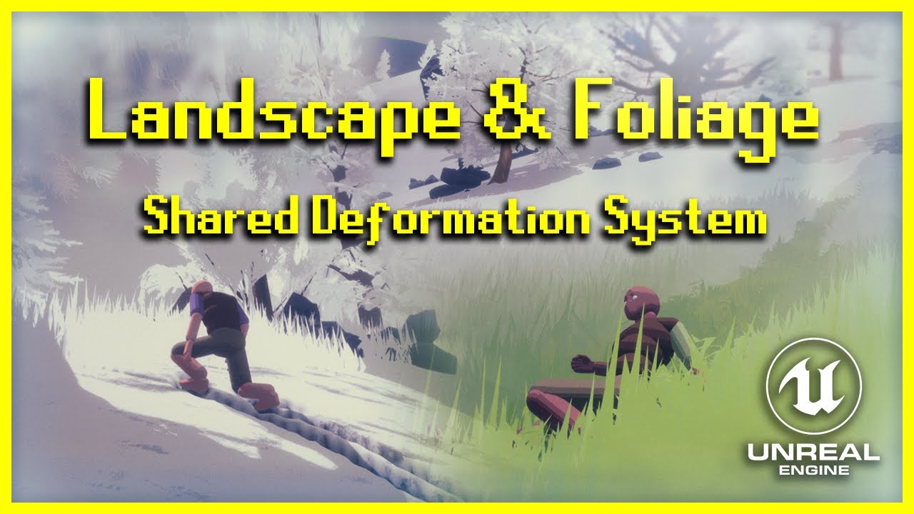 Landscape & Foliage Interaction for UE4 [For 100+ Actors] (Part 1 of 3) - YouTube