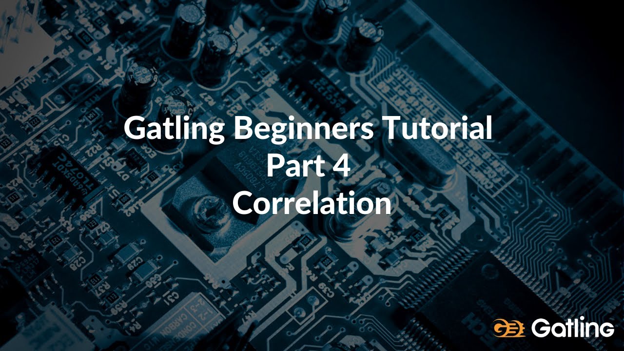 Gatling Beginners Tutorial - Part 4 Correlation - YouTube