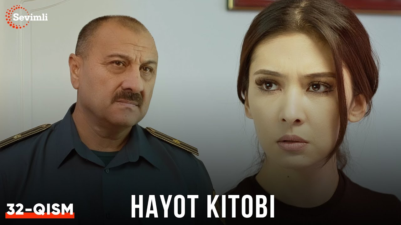 Hayot kitobi 32-qism (Yangi milliy serial) | Ҳаёт китоби 32-қисм (Янги ...