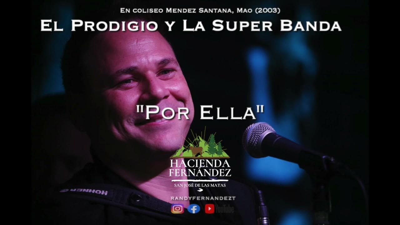 El Prodigio y La Super Banda - Por Ella (Mao, 2003) - YouTube