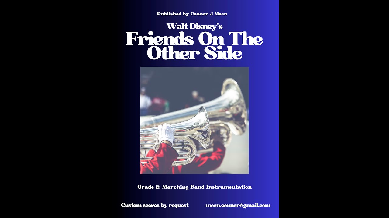Friends on the Other Side - A Marching Band Arrangement - YouTube