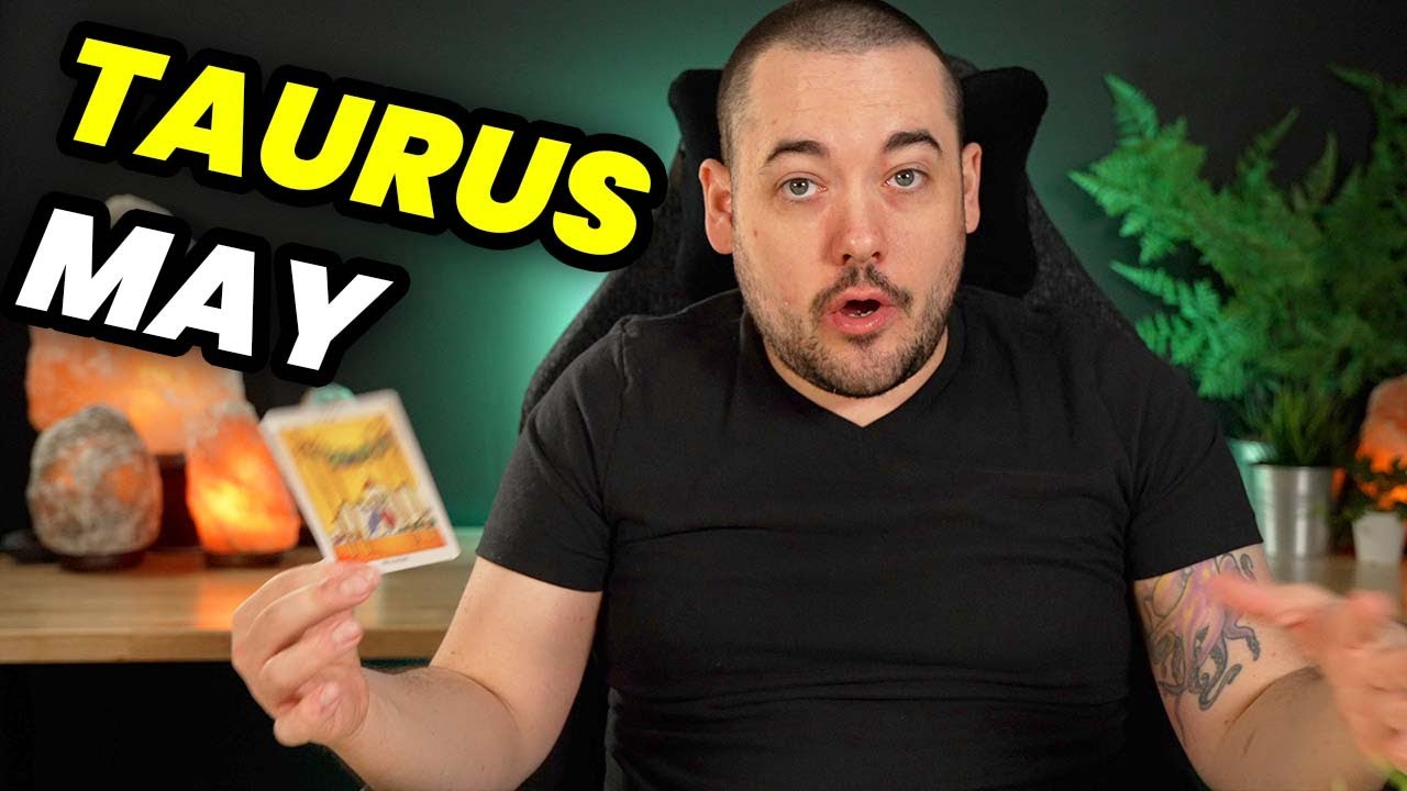 Taurus "Eye Opening Reading Taurus" May 2022 Tarot - YouTube