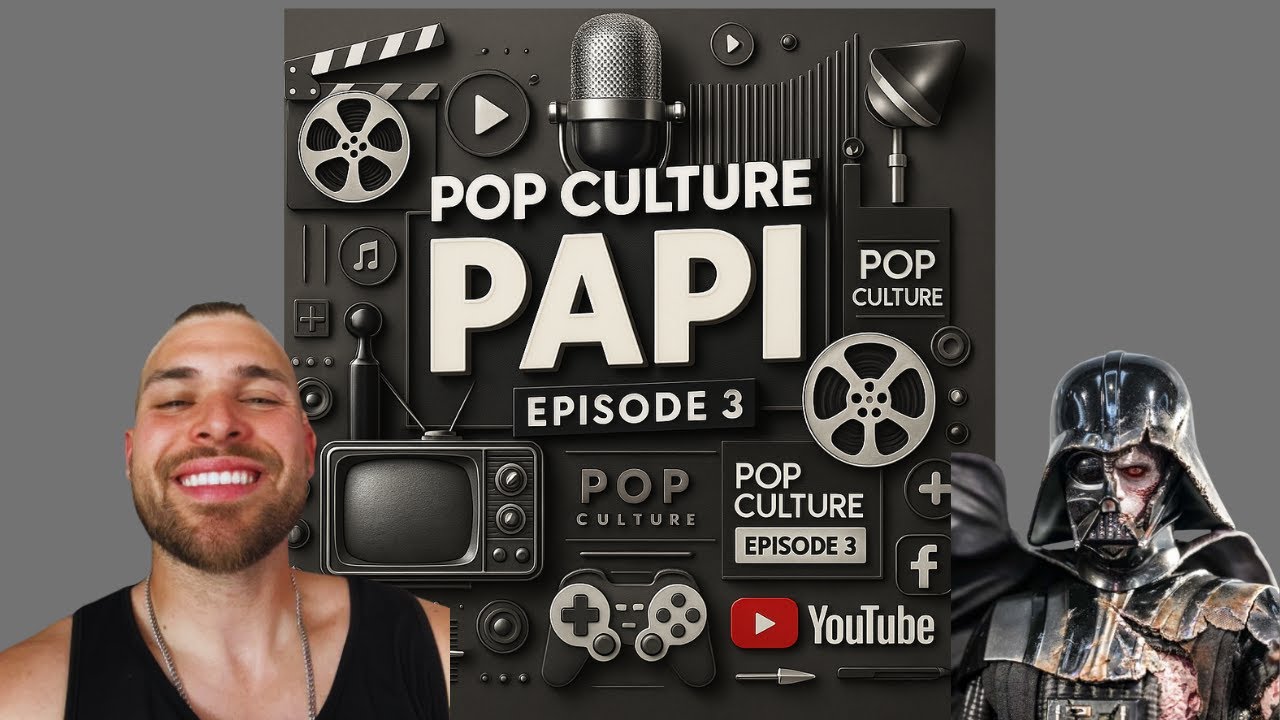 Pop Culture Papi Ep 3 // what makes a villain?// AI takeover ...
