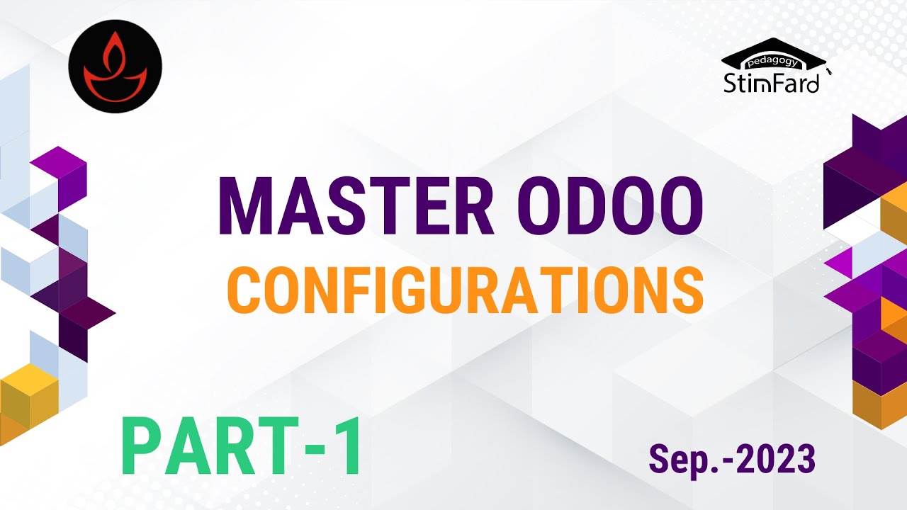 Part 1- Mastering Odoo Configuration: Your Comprehensive Training Guide | Muddasir Irshad ...