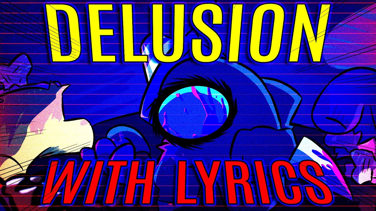 DELUSION WITH LYRICS | Vs Impostor V4 Cover - YouTube