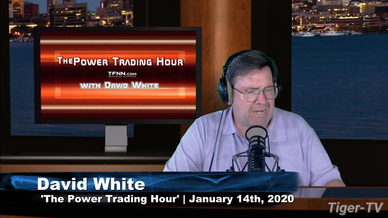 January 14th, The Power Trading Hour on TFNN - 2020 - YouTube