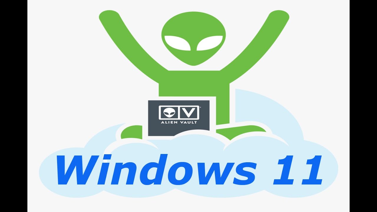 AlienVault - Проверяем на уязвимости Windows 11 отслеживаем инциденты ...