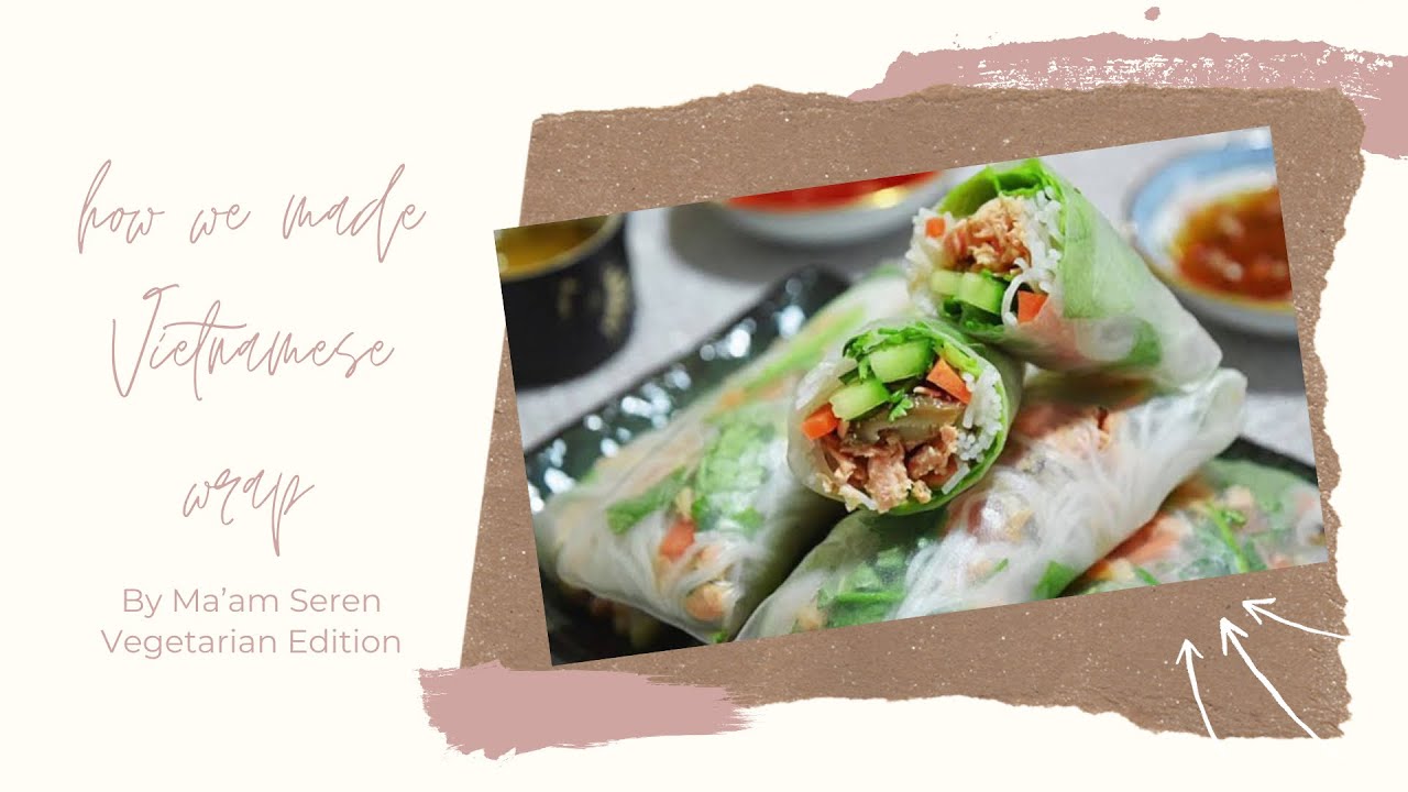 Vietnamese Wrap Vegetarian menu - YouTube