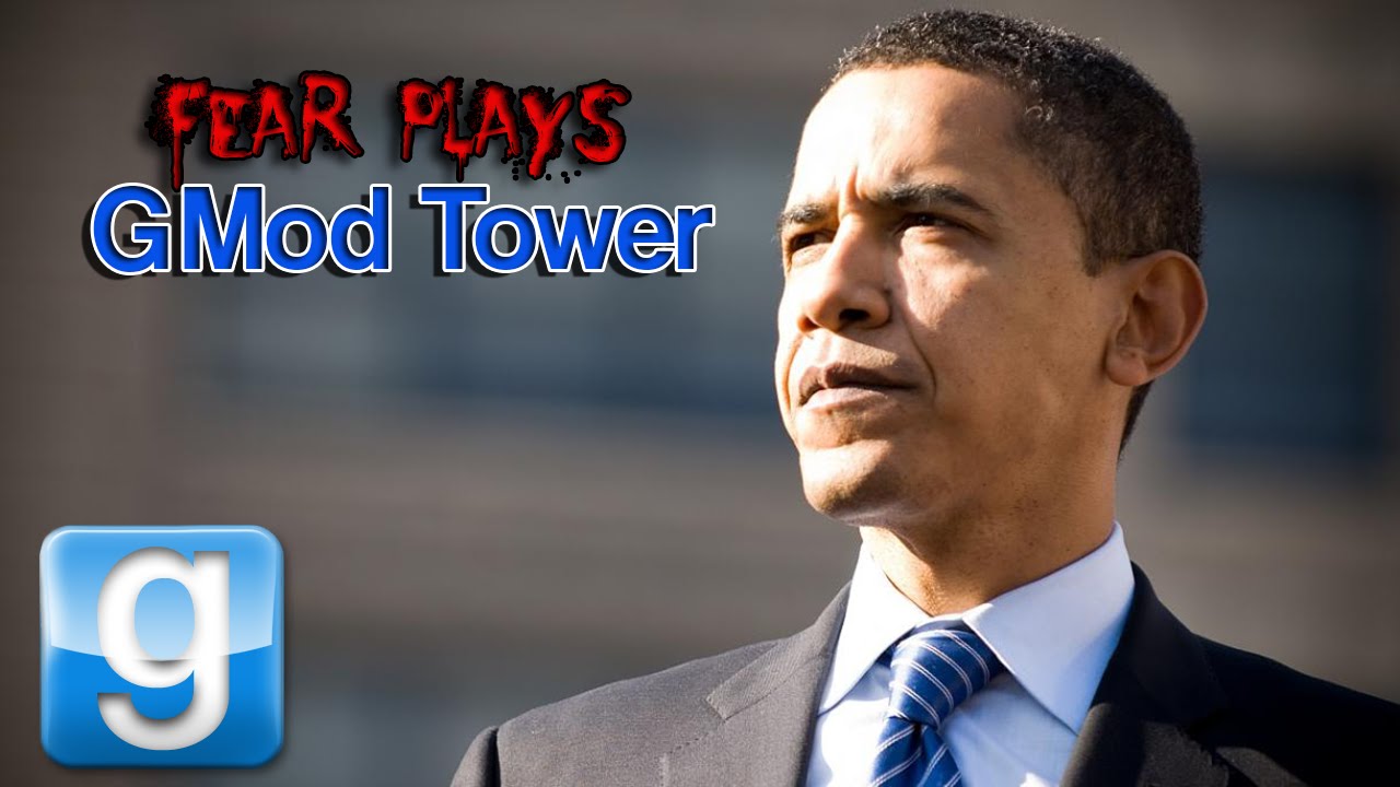 OBAMA CUT OUTS MUST DIE!! - Fear Plays - GMod Tower w/Kaylene - YouTube