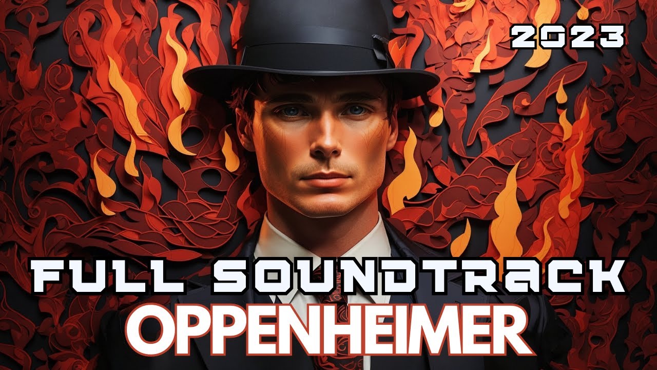 Oppenheimer Full Soundtrack 2023 | Full Album - Ludwig Göransson - YouTube