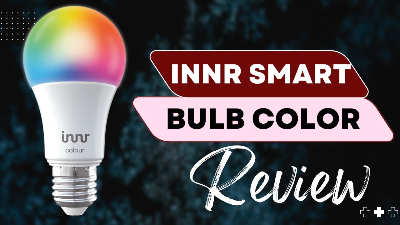 Innr Smart Bulb Color Review | Affordable Bulbs - YouTube
