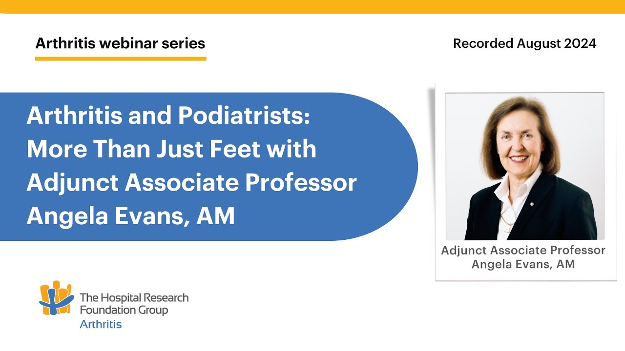 Arthritis and Podiatrists More Than Just Feet with Adj. Assoc. Prof ...
