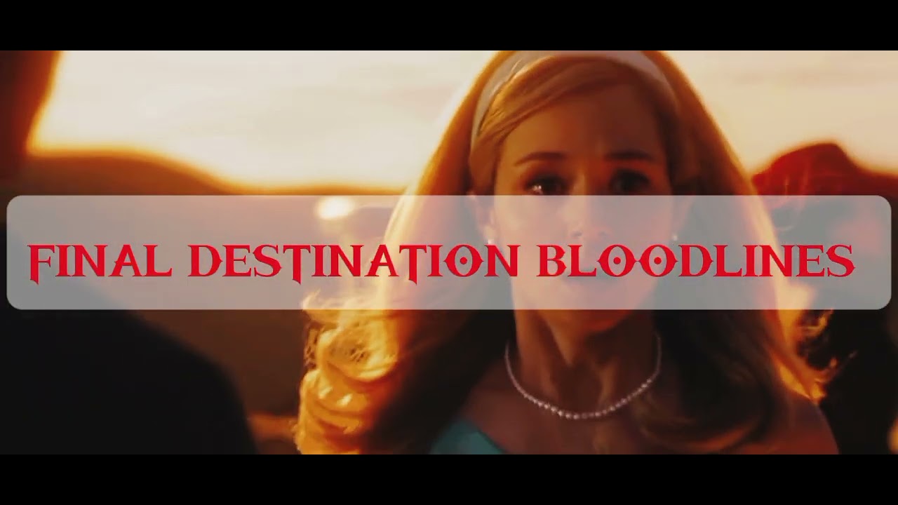 Final Destination Bloodlines New Trailer REMAKE ☠️💀 - YouTube