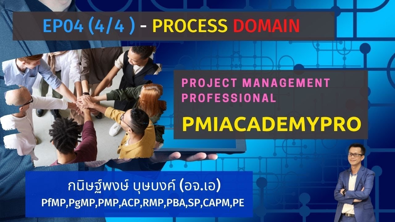 EP04#PMP_Process Domain Task 15-17 Part 4 of 4 - YouTube