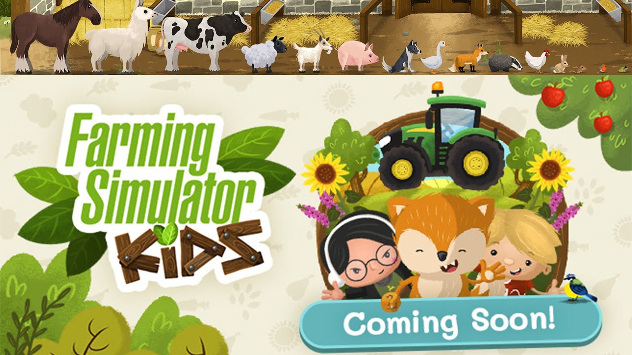 FARMING SIMULATOR FOR KIDS! SCHOOLS & EDUCATION? | COMING SOON! - YouTube