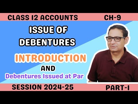 ISSUE OF DEBENTURES- INTRODUCTION and Debentures Issued at Par Class 12 ...