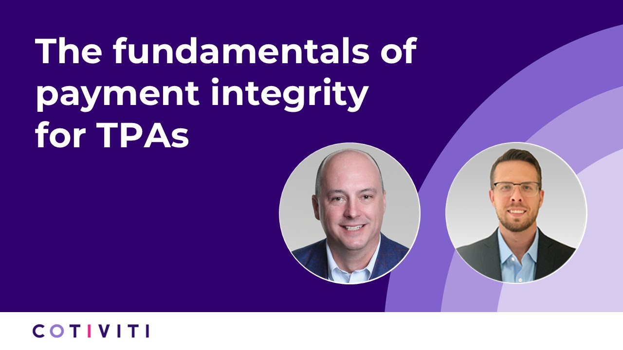 The fundamentals of payment integrity for TPAs - YouTube