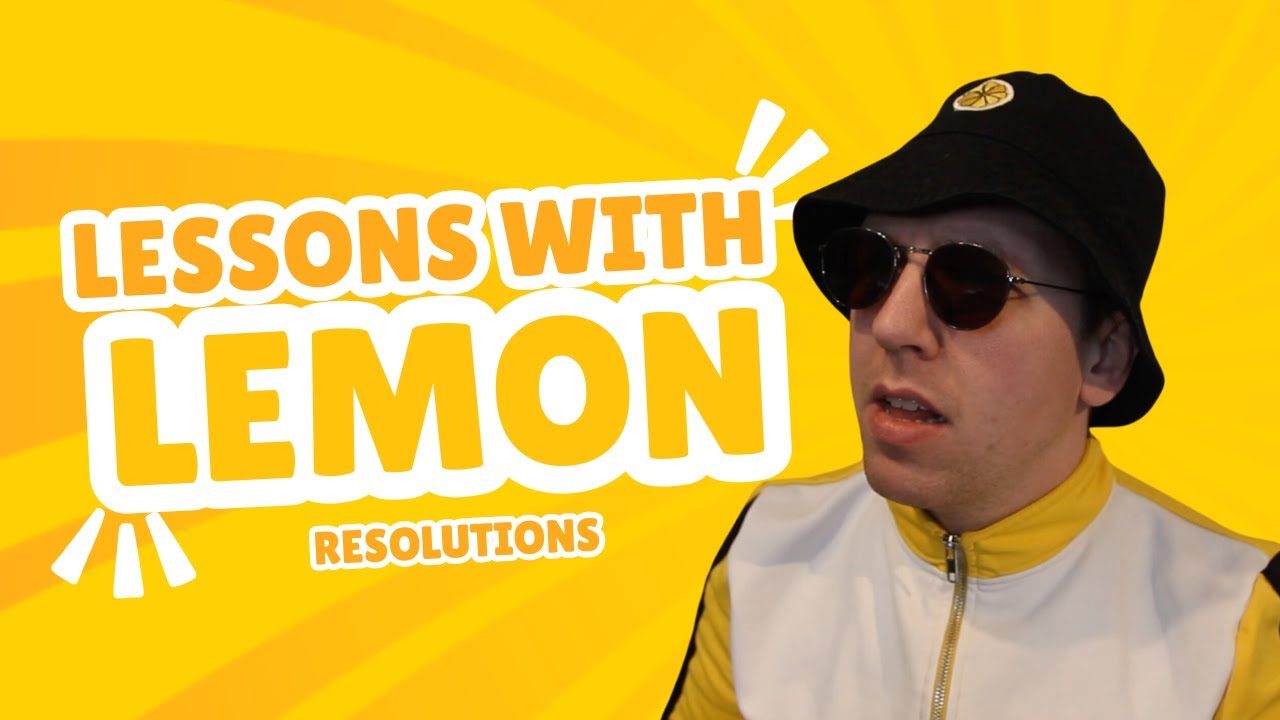 Lessons with Lemon | Resolutions - YouTube