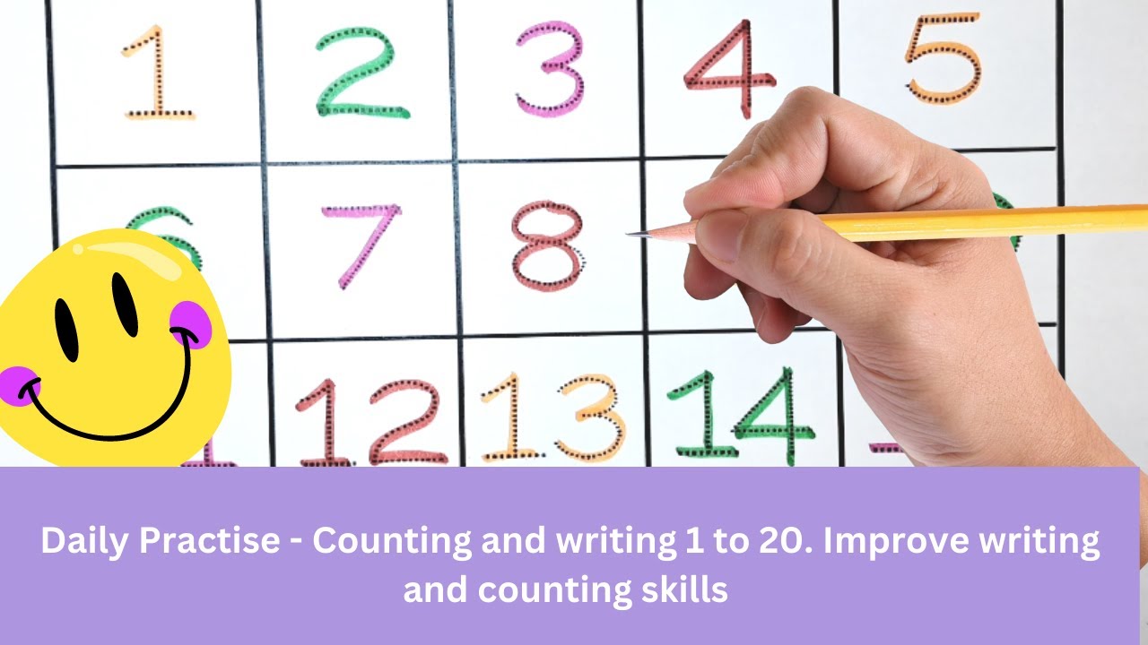 Daily Practise video Learn to Count and write 1 to 20. Improve writing ...