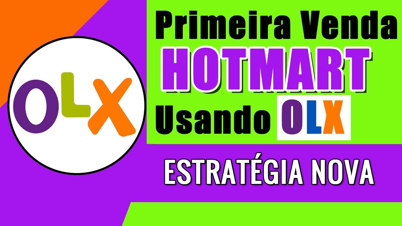 Primeira Venda OLX - Como Fazer a Primeira Venda Na Hotmart Através da ...