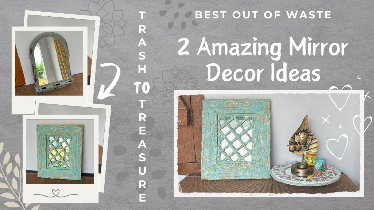 2 AMAZING MIRROR DECORS | BEST OUT OF WASTE | CARDBOARD DIY OLD MIRROR ...