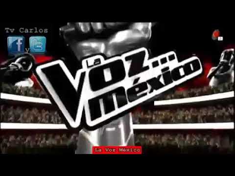 La Voz México (The Voice of Mexico) - intro/apertura/opening - YouTube