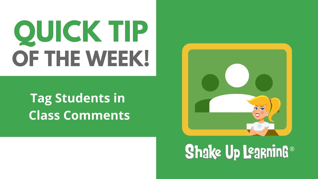 Google Classroom Tip: Tag students in Class Comments - YouTube