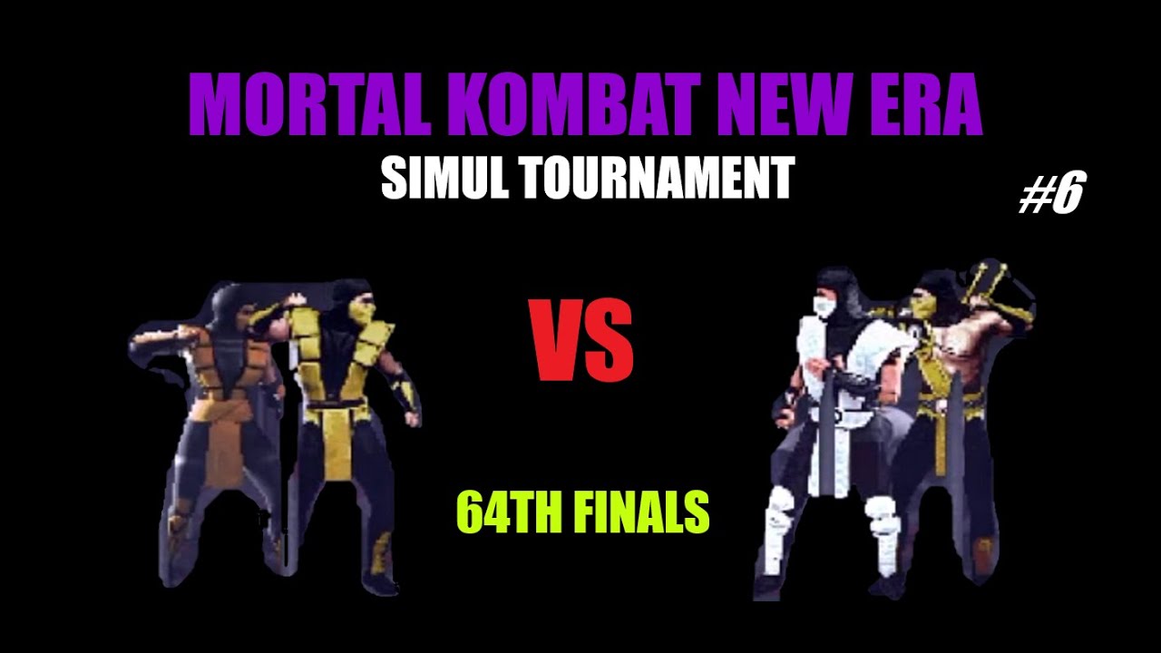 MK NEW ERA SIMUL TOURNAMENT #6 - 64TH FINALS - YouTube