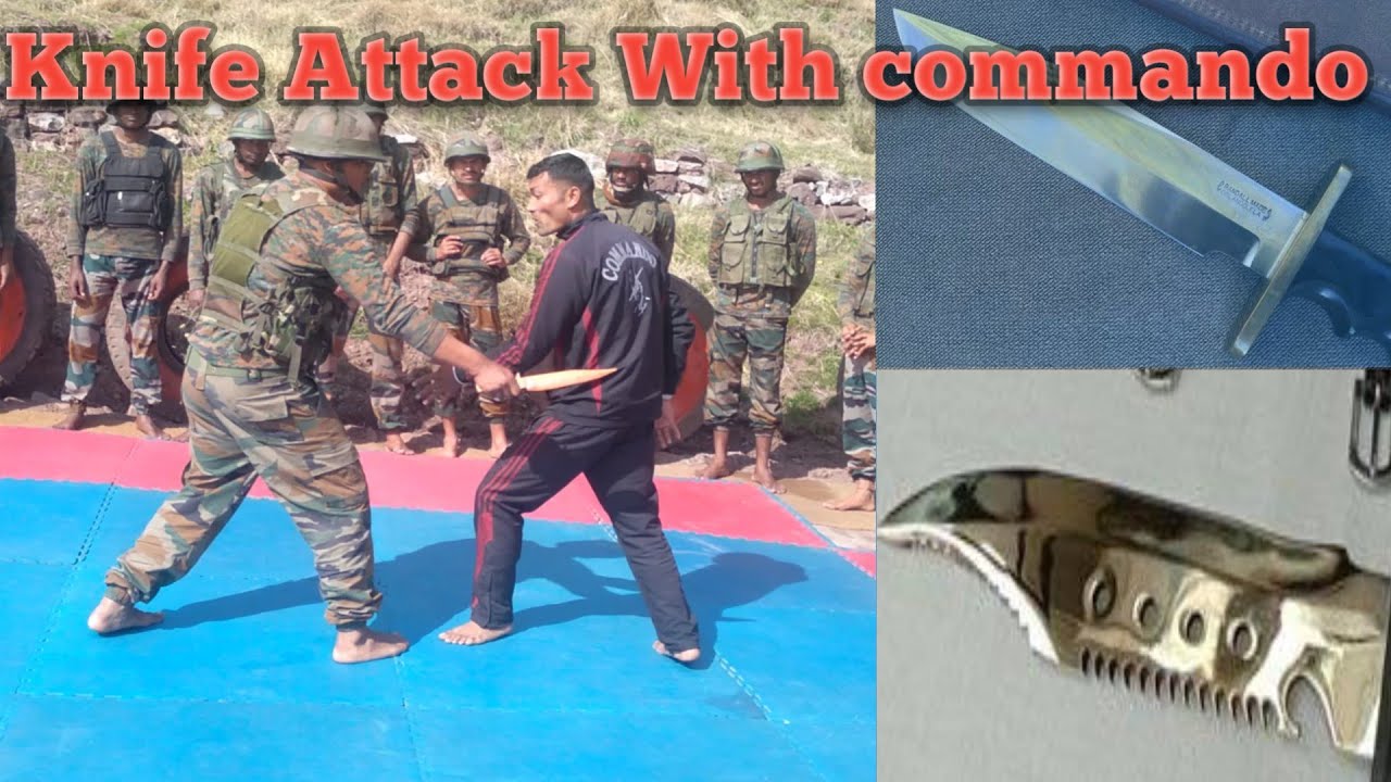 Top 5 Type Knife Attack | Indian Army Physical Training | Commando Top ...