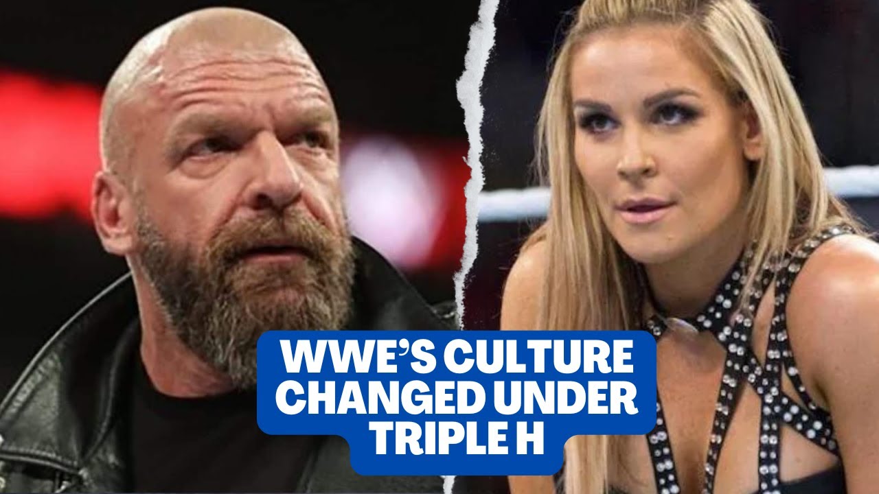 Natalya Reveals How WWE’s Culture Changed Under Tr - YouTube