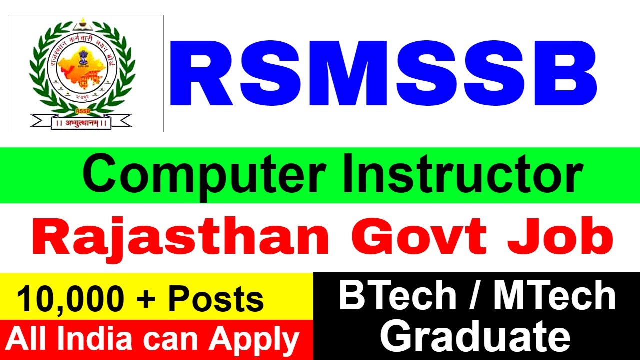 Rajasthan Computer Instructor 2022 || RSMSSB Online Form 2022 || Freshers BTech MTech || 10,000 ...