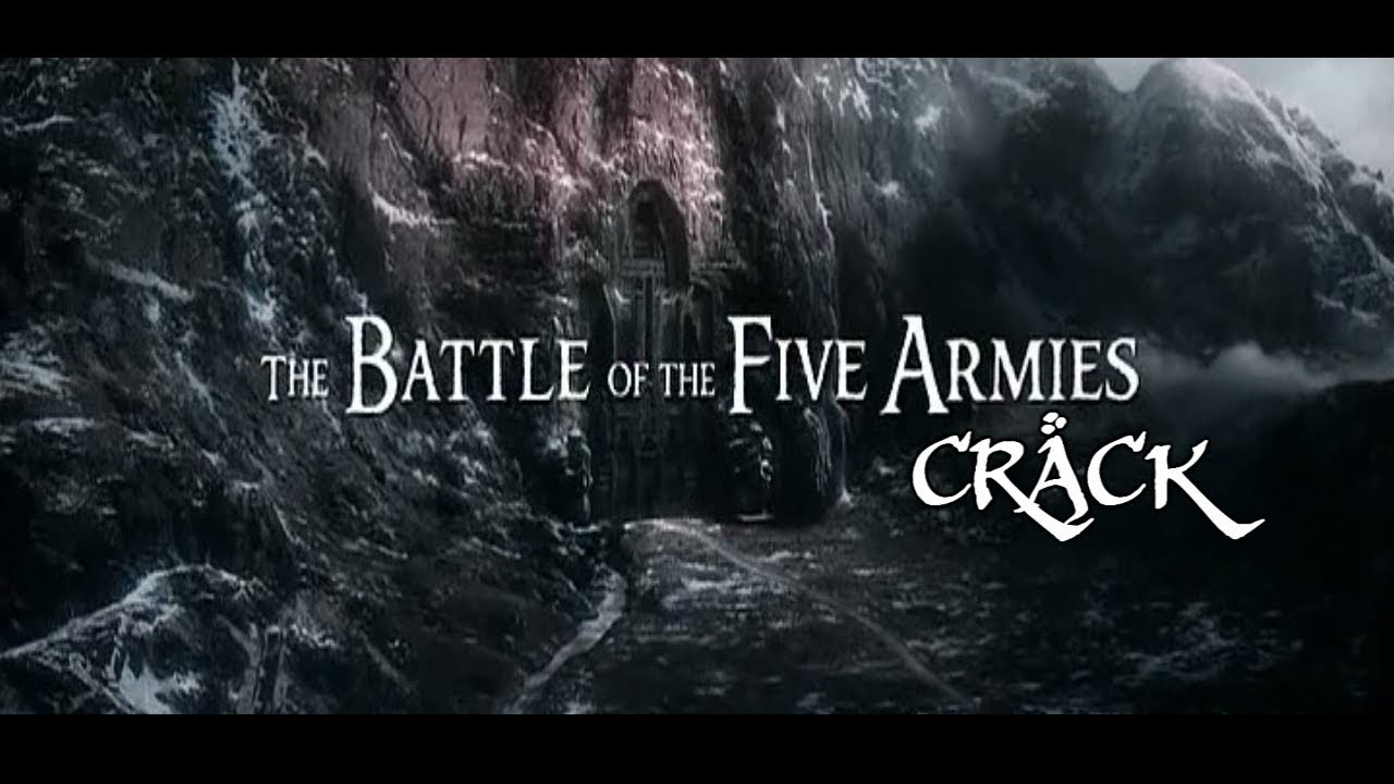 The Hobbit - BoTFA [CRACK PART 1] - YouTube
