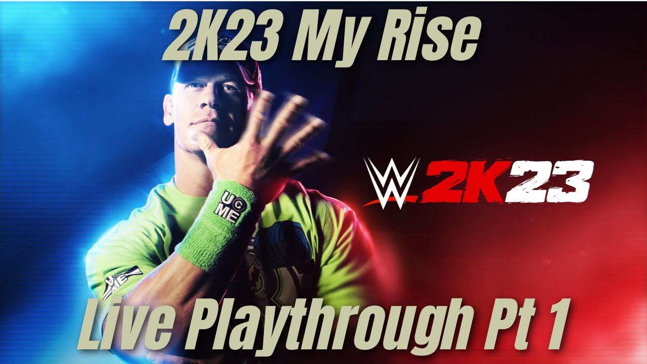 WWE2K23 My Rise Playthrough Livestream Part 1 - YouTube