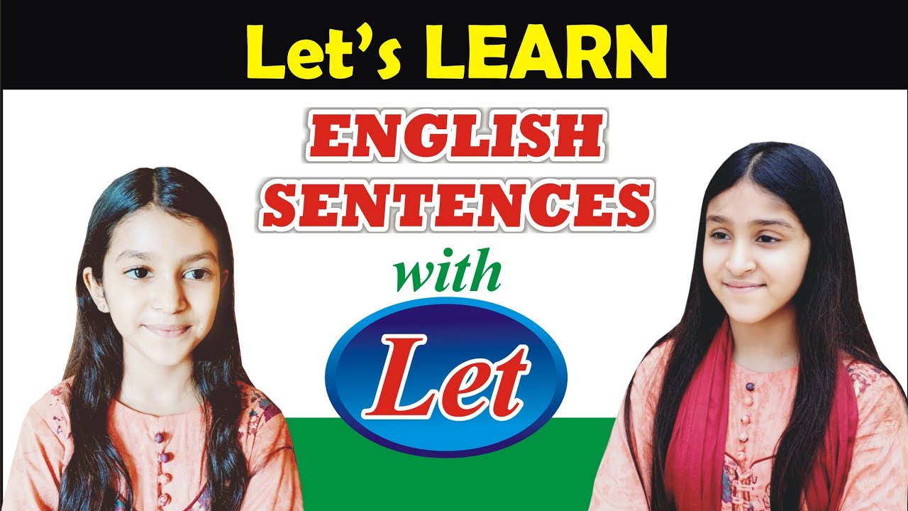 English sentences with LET l #english #learningenglish #grammar Giggles ...