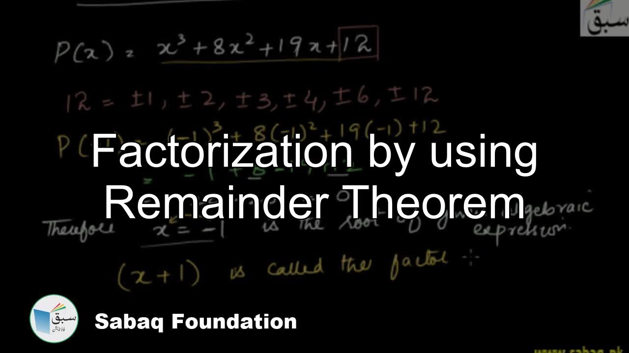 Factorization by using Remainder Theorem, Math Lecture | Sabaq.pk - YouTube