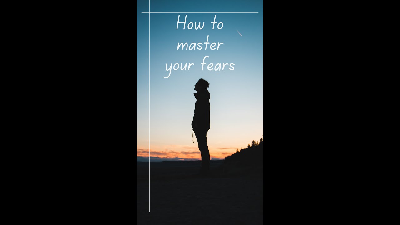 Mastering Your Fears A Step by Step Guide, Personal Growth, Motivation ...