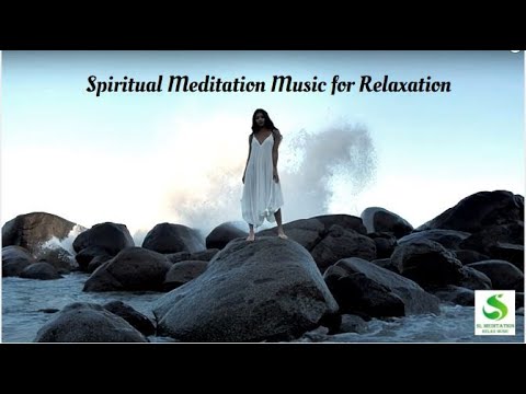 Spiritual Meditation Music for Relaxation - YouTube