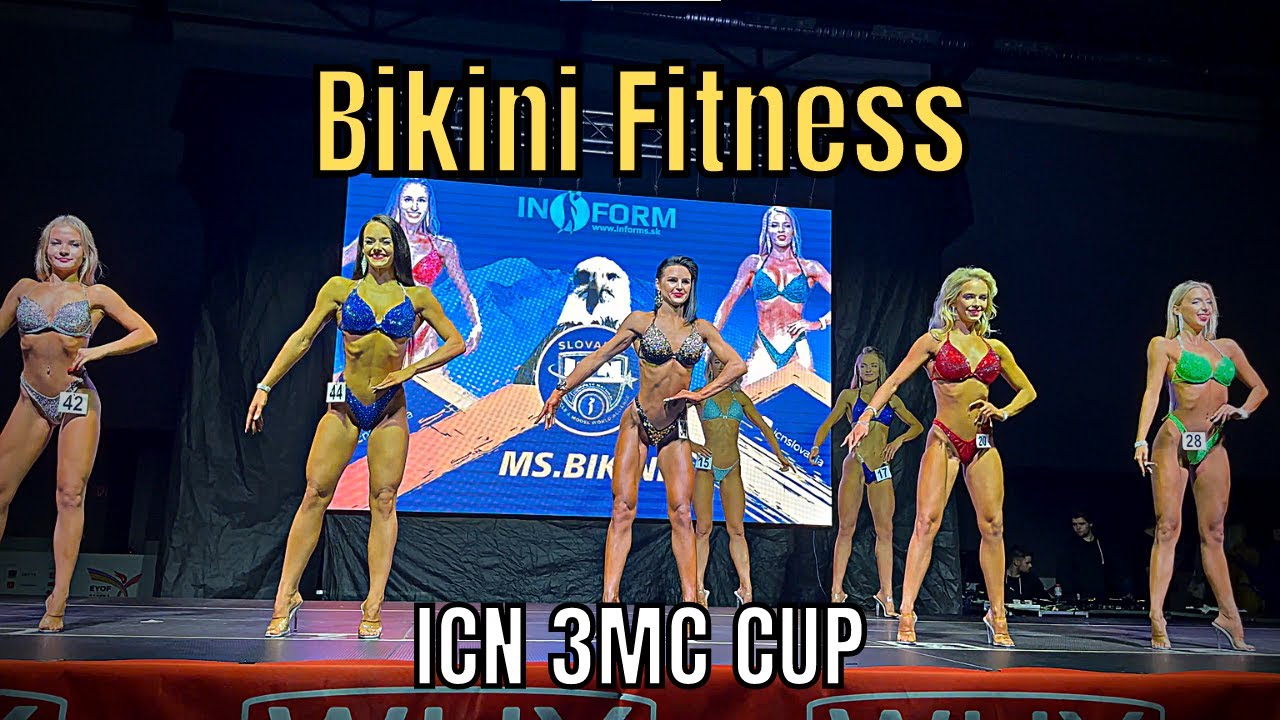 Bikini Fitness Open - ICN 3MC Cup 2022 - YouTube