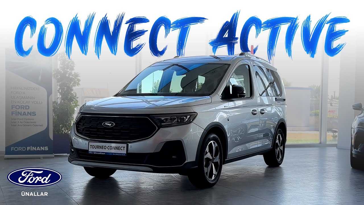 Yeni Ford Tourneo Connect - Active | Tanıtım Günlükleri | Ford Ünallar ...