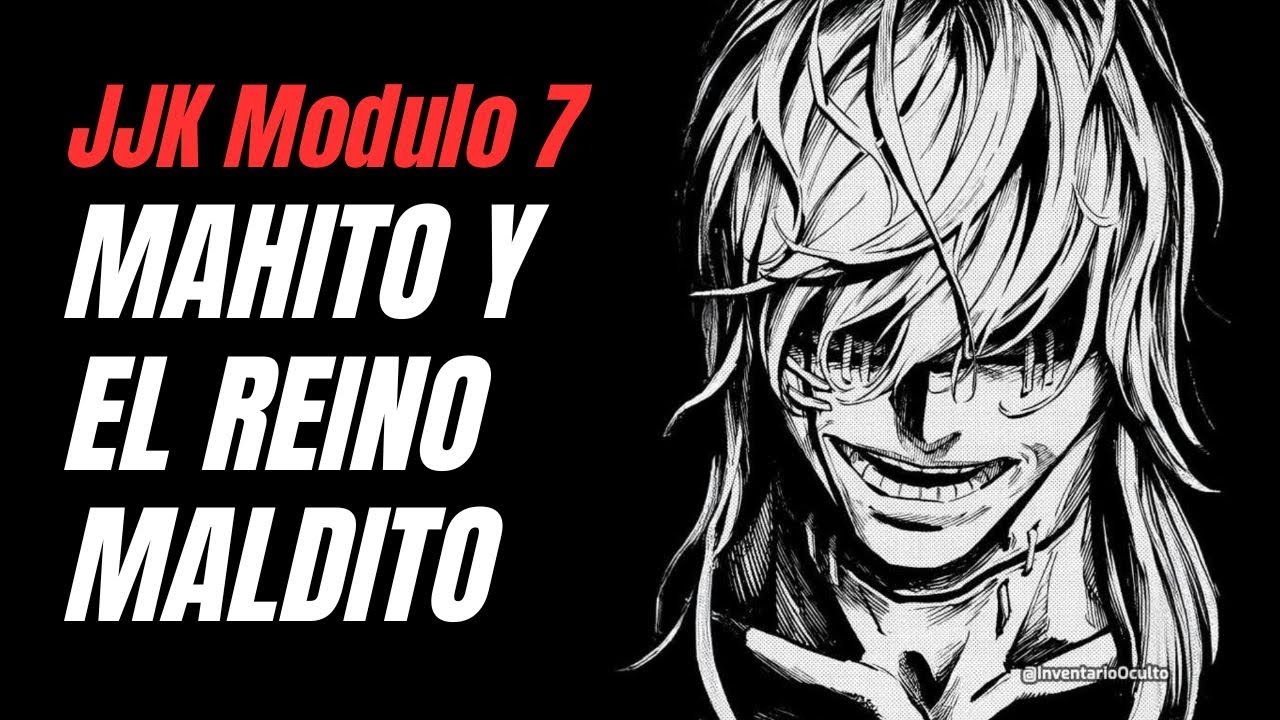 ¿Mahito poseerá a Maru? / Jujutsu Kaisen Modulo 7 / DEMASIADAS TEORÍAS ...