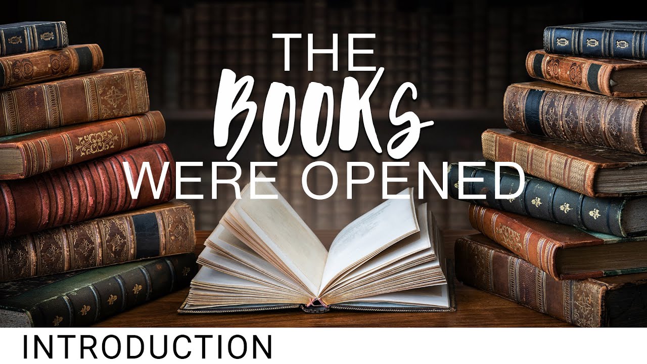 The Books Were Opened: What God Records About Your Life - YouTube