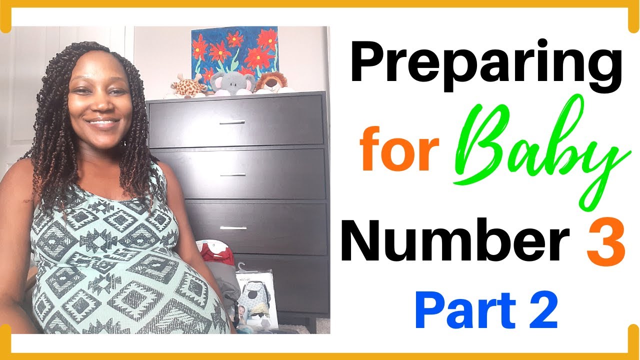Preparing for Baby Number 3 | Nesting for Baby | Part 2 - YouTube