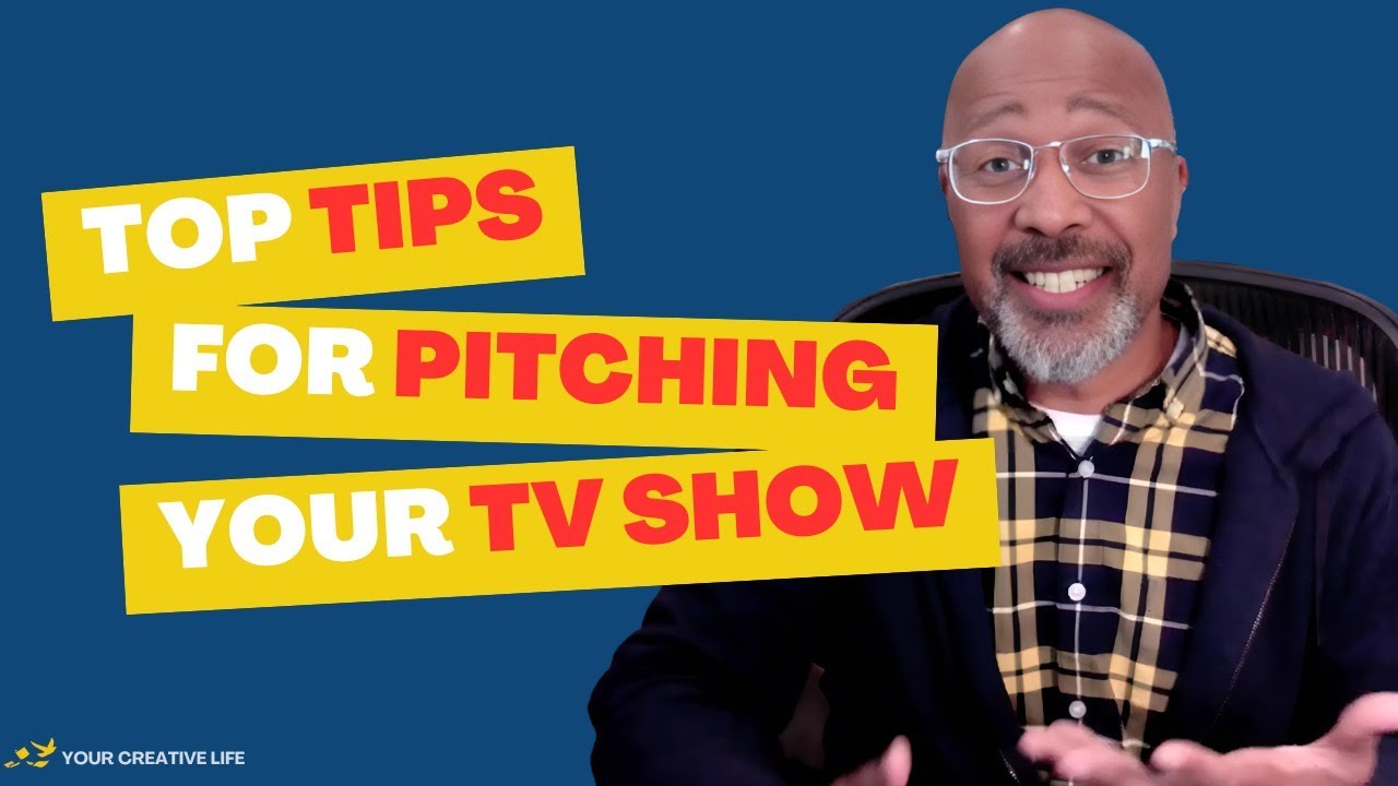Top Tips for Pitching Your TV Show - YouTube