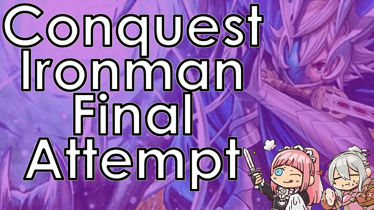 Part 2 of the final attempt. Fire Emblem Fates Conquest Lunatic Ironman ...