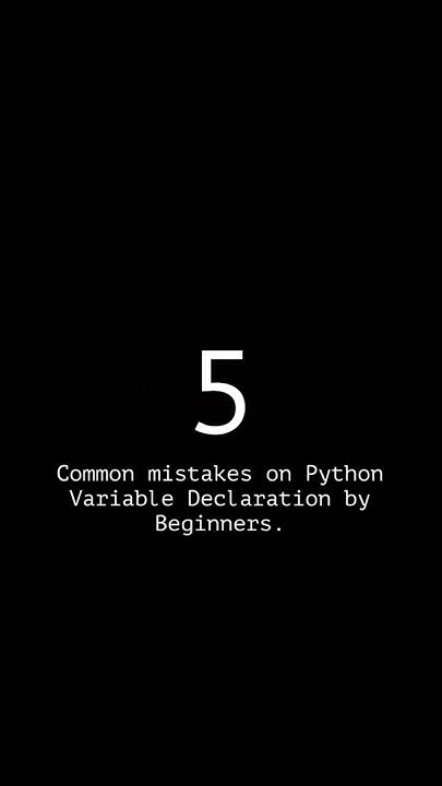 Common Variable Declaration Mistakes Learn Python Wid Me Youtube