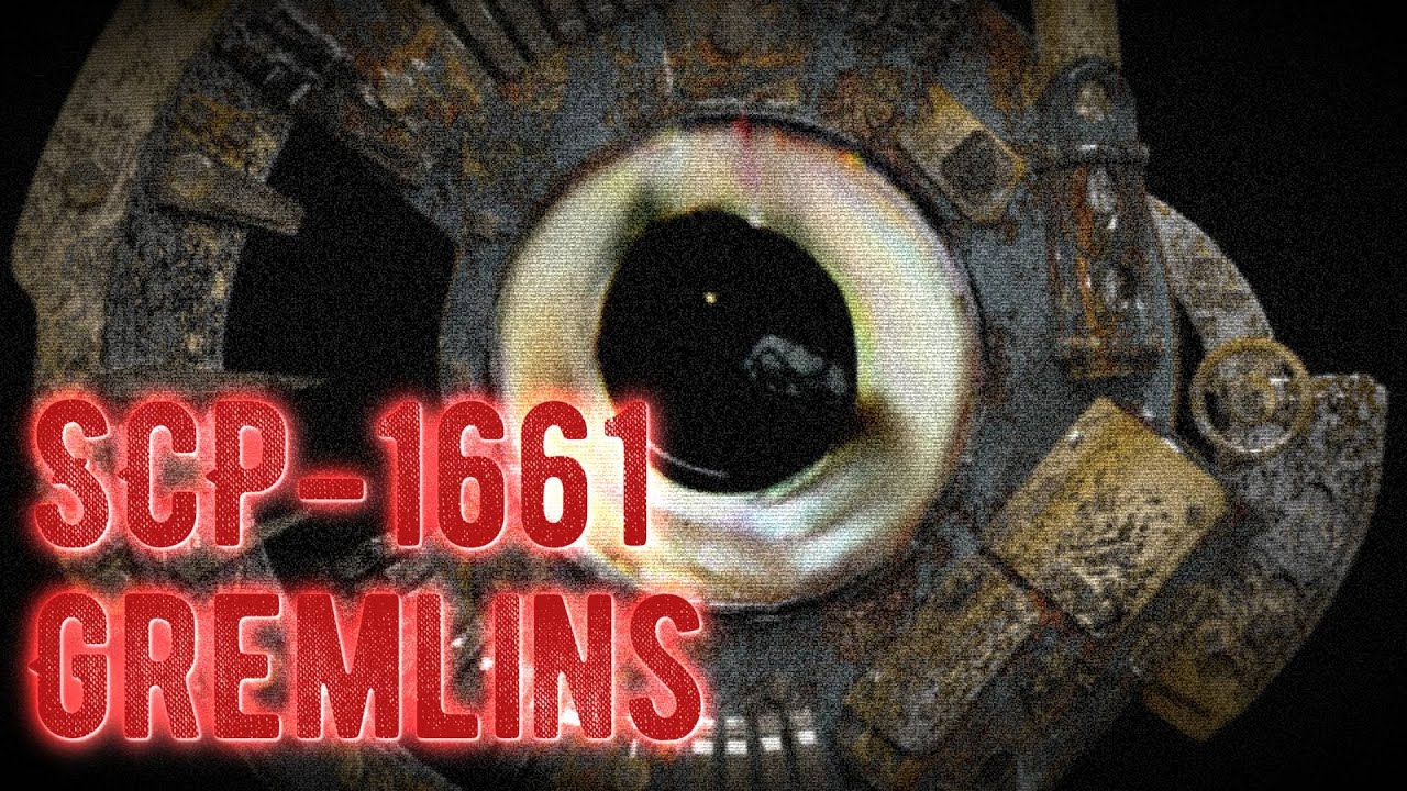 SCP-1661 - Gremlins - Archon [The SCP Foundation] - YouTube