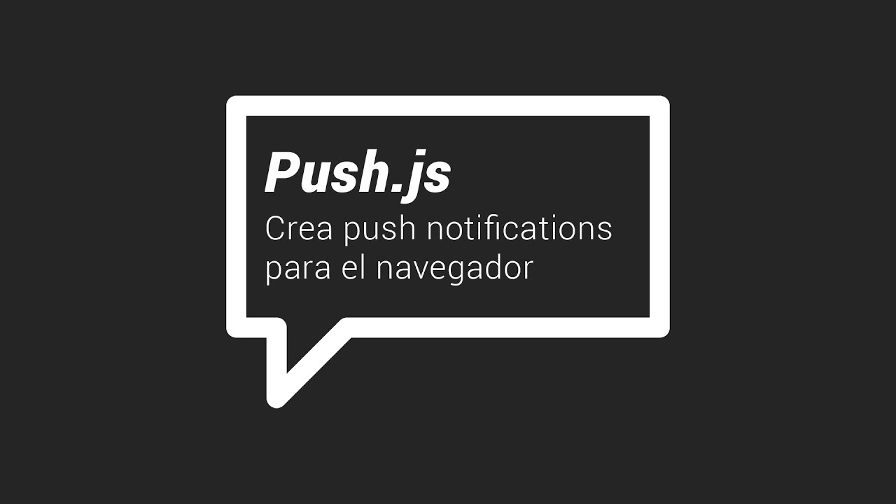 Notificaciones En Web Con Pushjs Tutorial Youtube