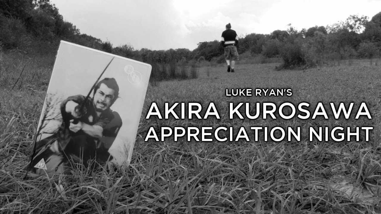Akira Kurosawa Appreciation Night - YouTube