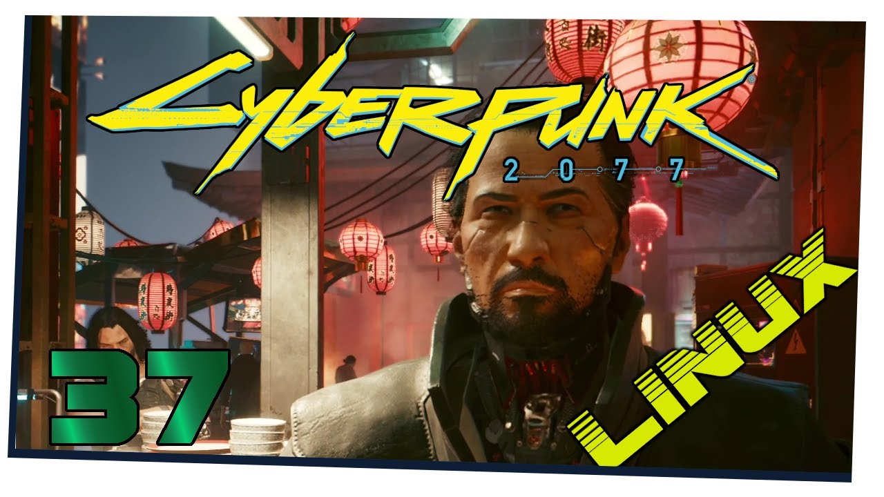 Cyberpunk 2077 #37 - Das Treffen mit Takemura - (Linux / Steamplay ...